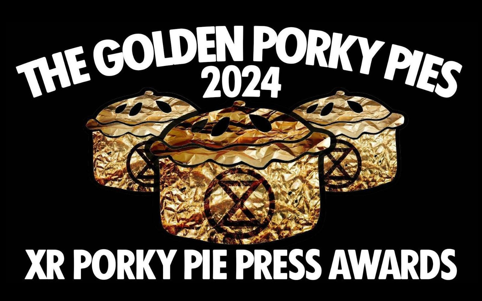 Announcing….The XR Porky Pie Awards 2024! - Extinction Rebellion UK